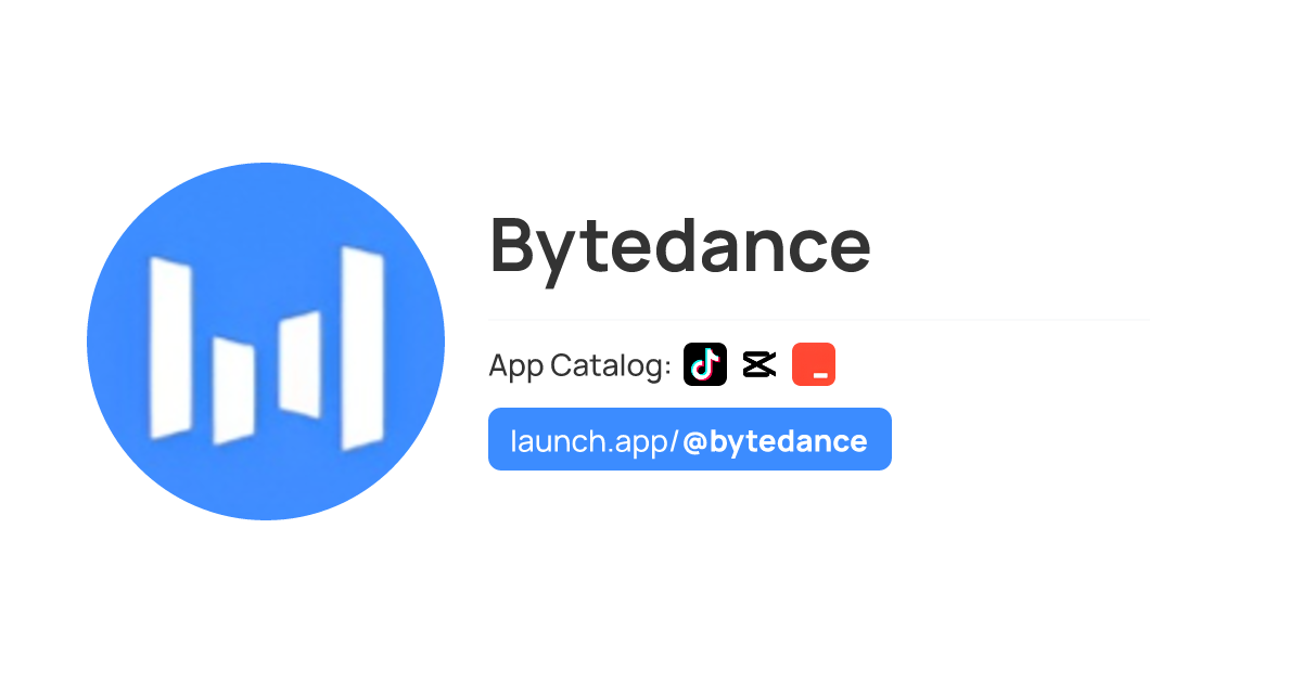 Launch Apps from bytedance